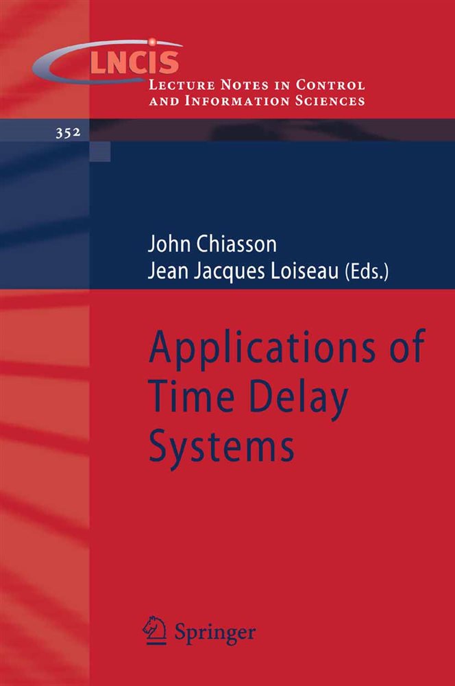 Applications of Time Delay Systems by John Chiasson (ebook)