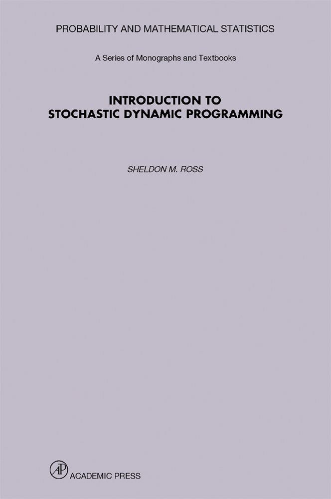 Introduction To Stochastic Dynamic Programming