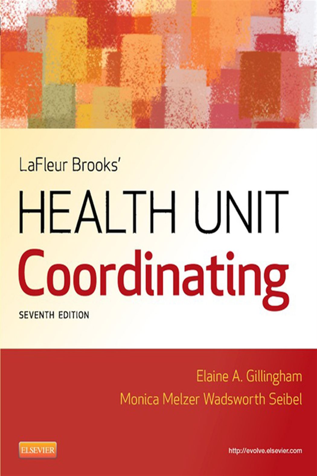 LaFleur Brooks' Health Unit Coordinating (7th ed.)