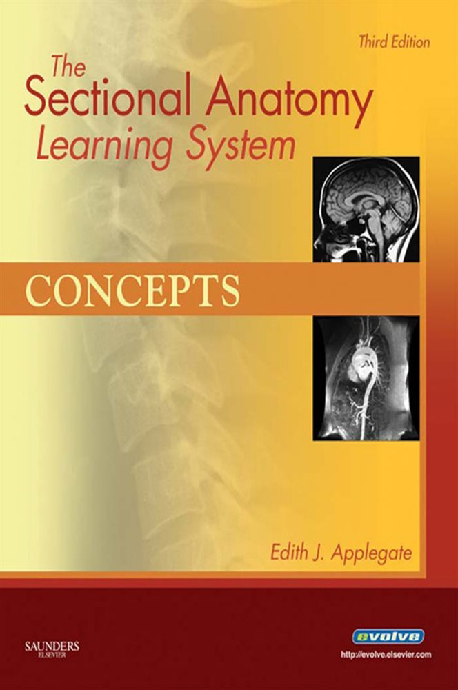 The Sectional Anatomy Learning System - E-Book (3rd ed.)