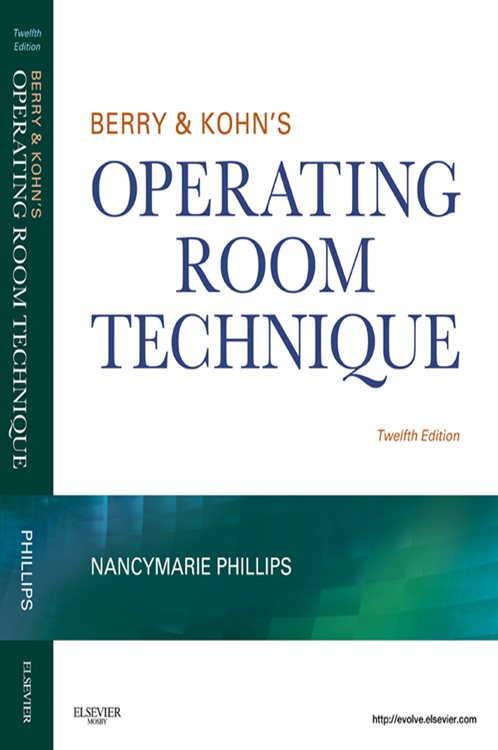 Berry & Kohn's Operating Room Technique - E-Book (12th ed.)