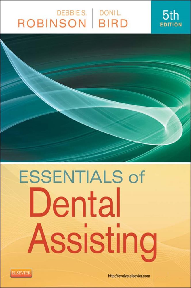 Essentials of Dental Assisting - E-Book (5th ed.)