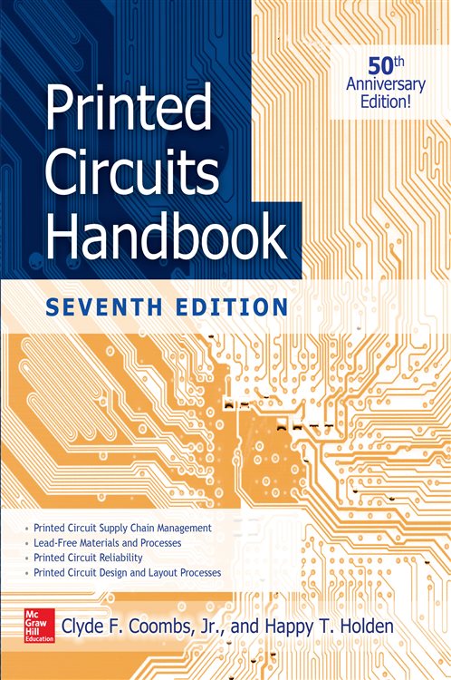 Printed Circuits Handbook, Seventh Edition (7th ed.)