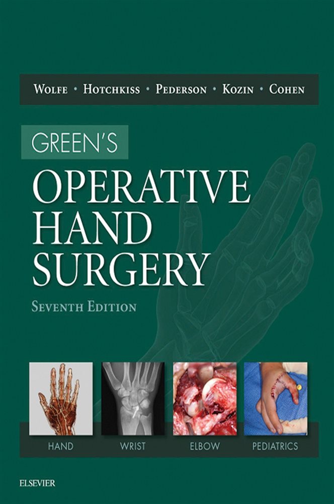 Green's Operative Hand Surgery E-Book (7th ed.)