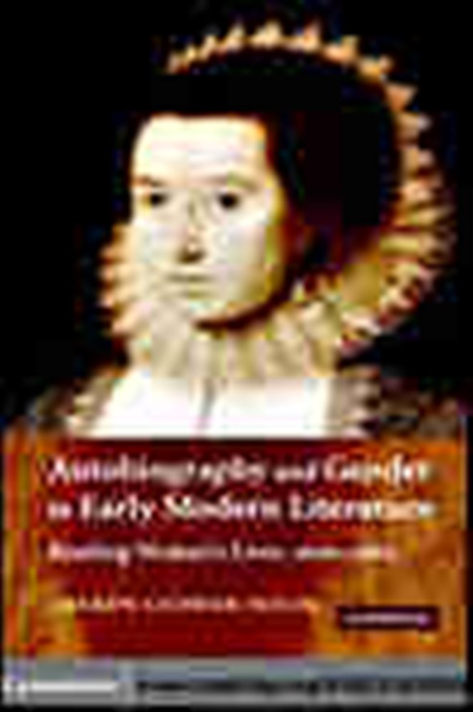 Autobiography and Gender in Early Modern Literature