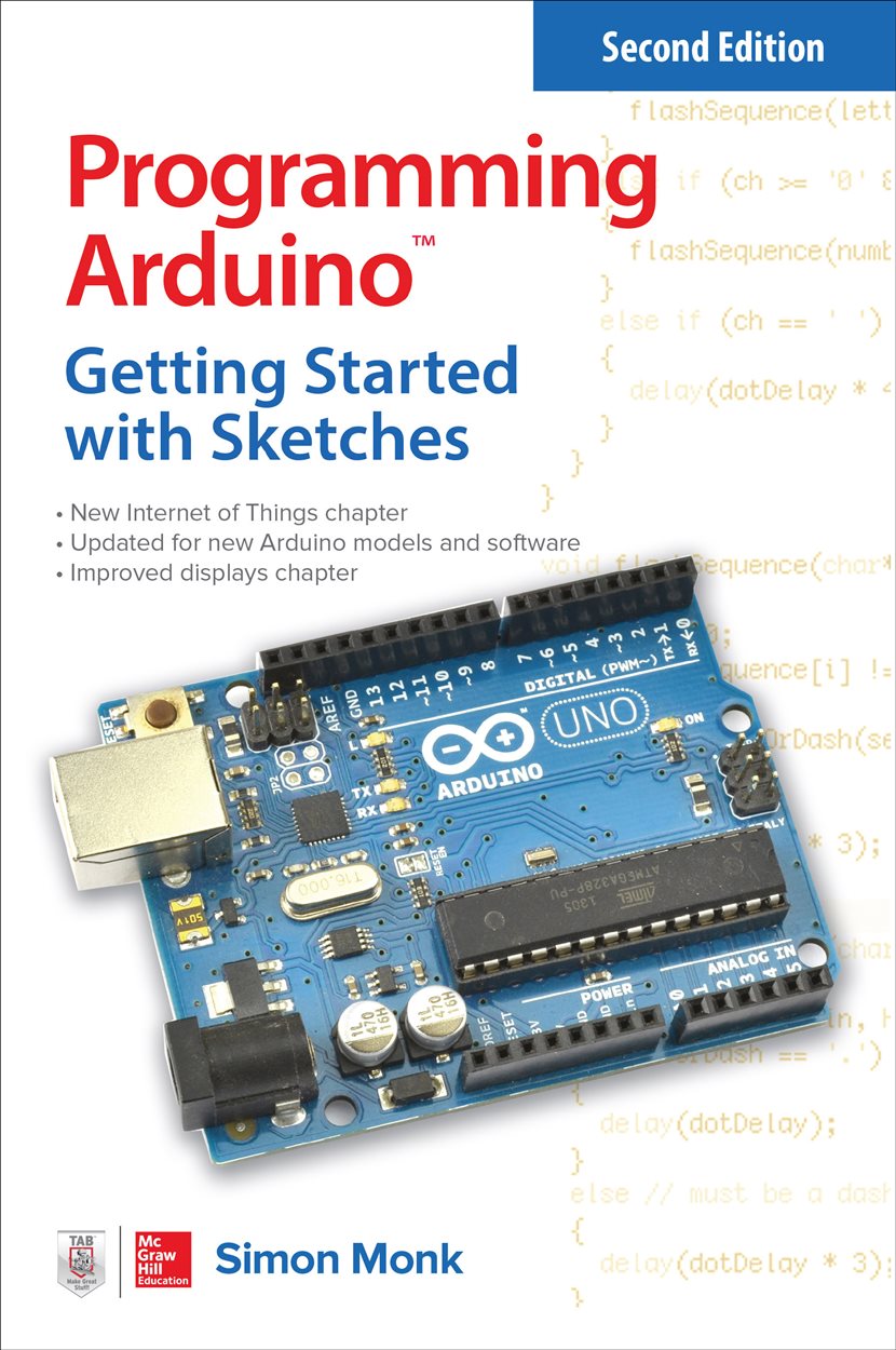 Programming Arduino: Getting Started with Sketches (2nd ed.)