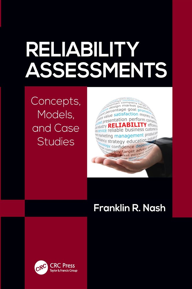Reliability Assessments by Franklin Richard Nash Ph.D. (ebook)