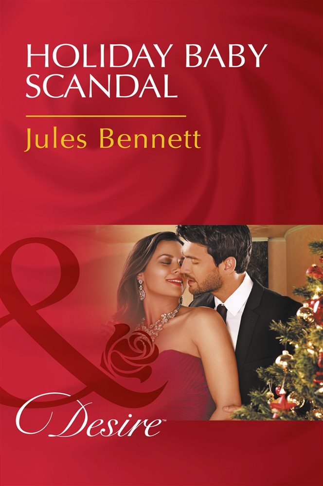 Holiday Baby Scandal by Jules Bennett (ebook)