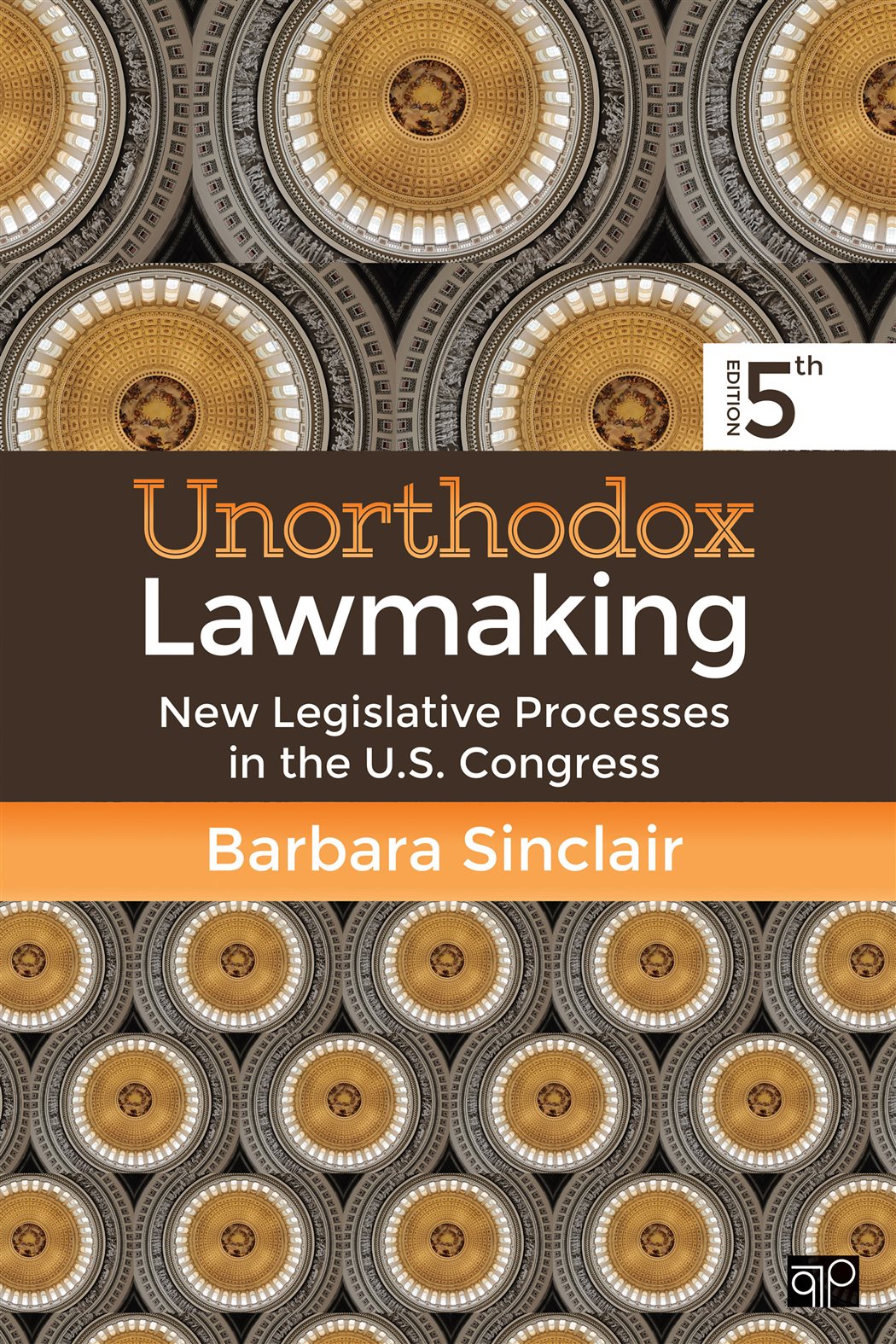 Unorthodox Lawmaking (5th ed.) by Barbara L. Sinclair (ebook)