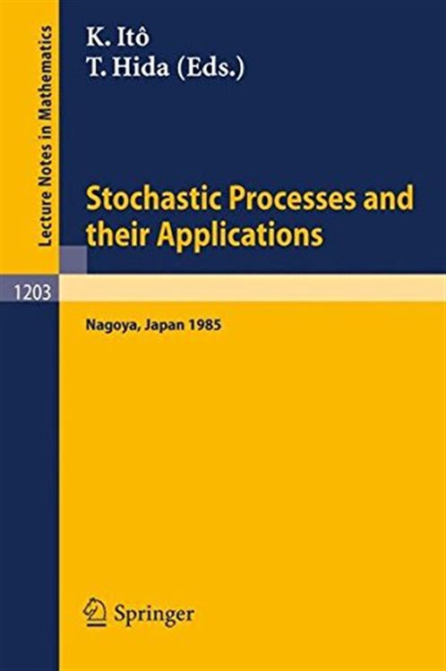 Stochastic Processes and Their Applications by Kiyosi Ito (ebook)