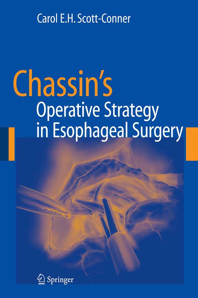 Chassin's Operative Strategy in Esophageal Surgery