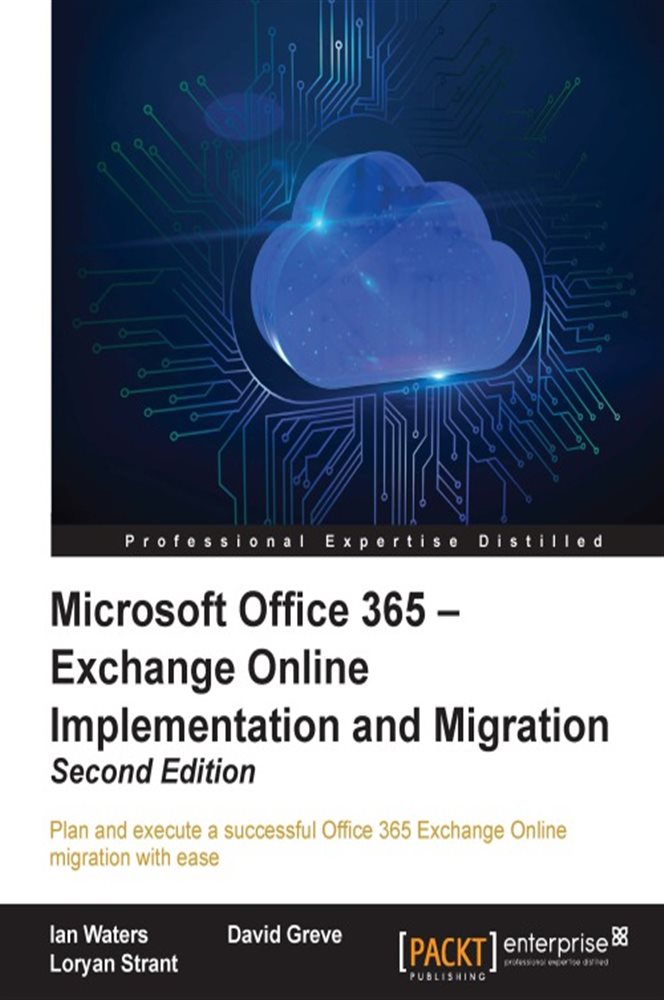 Microsoft Office 365 – Exchange Online Implementation and Migration
