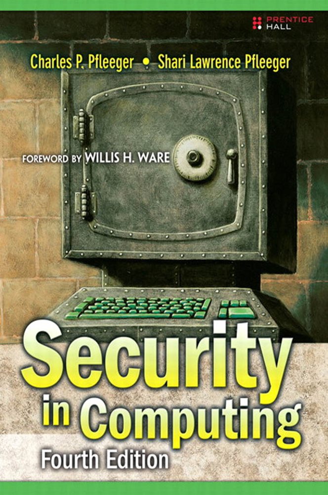 Security in Computing (4th ed.) by Charles P. Pfleeger (ebook)