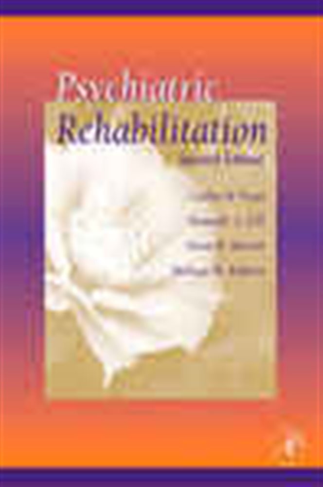 Psychiatric Rehabilitation (2nd ed.) by Carlos W. Pratt (ebook)