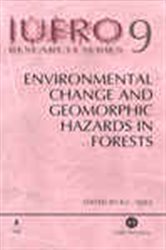 Environmental Change and Geomorphic Hazards in Forests