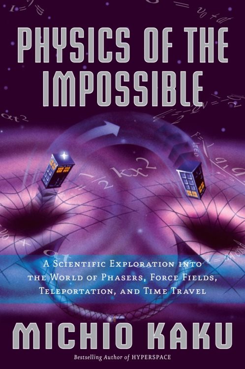 Physics of the Impossible by Michio Kaku (ebook)