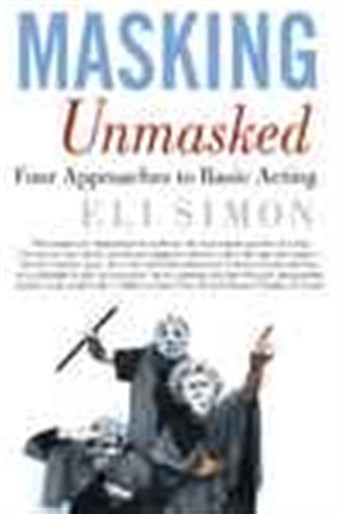 Masking Unmasked by Eli Simon (ebook)
