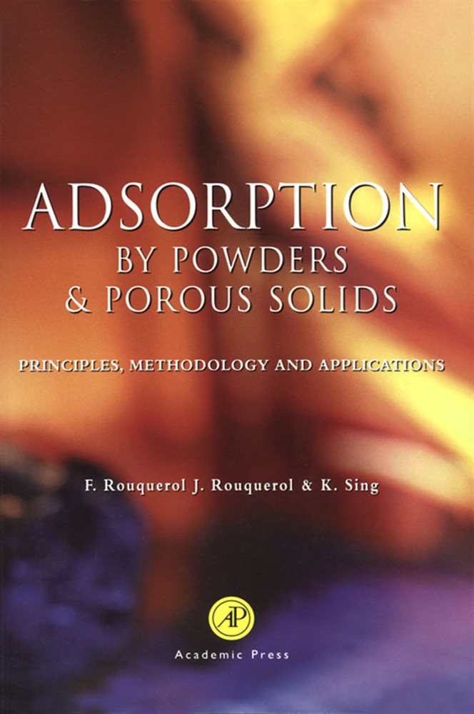 Adsorption by Powders and Porous Solids by Jean Rouquerol (ebook)