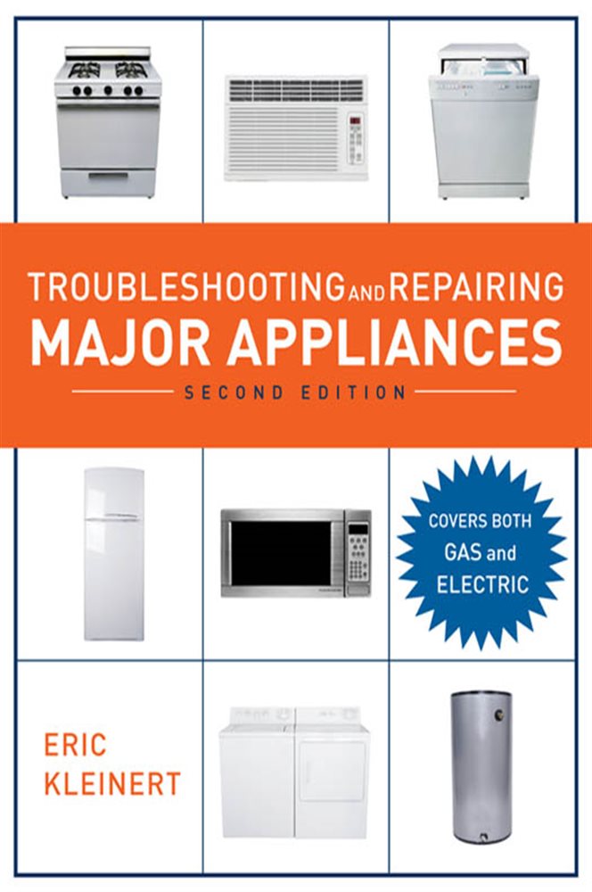 Troubleshooting and Repairing Major Appliances, 2nd Ed.