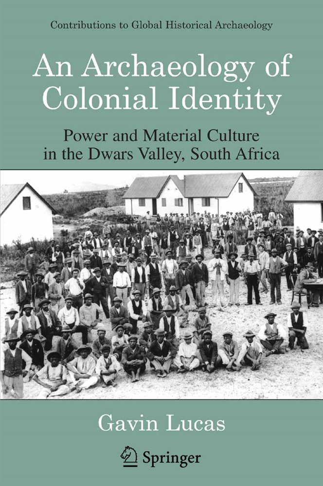 An Archaeology of Colonial Identity by Gavin Lucas (ebook)