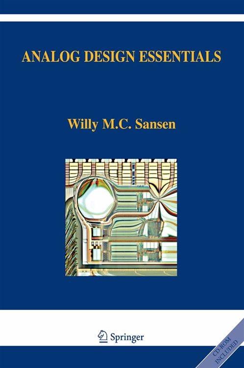 Analog Design Essentials by Willy M Sansen (ebook) Analog Design Essentials by Willy M Sansen (ebook)