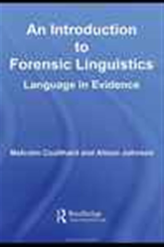 An Introduction to Forensic Linguistics by Malcolm Coulthard (ebook)