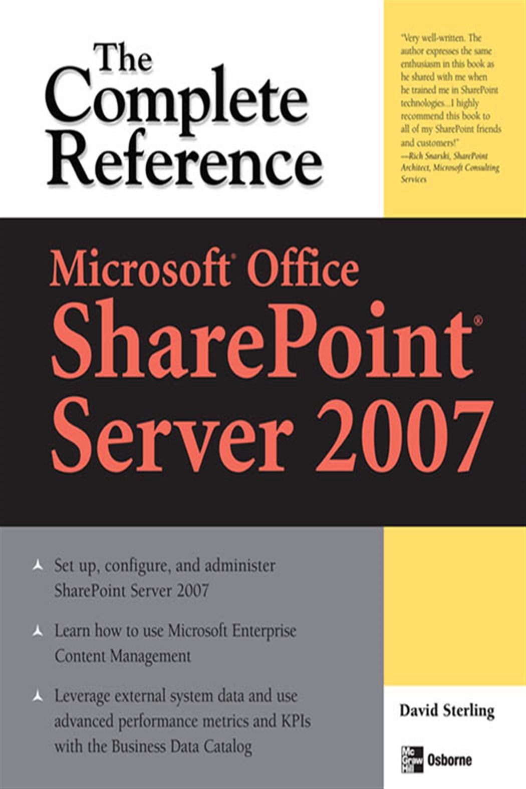 Microsoft® Office SharePoint® Server 2007: The Complete Reference