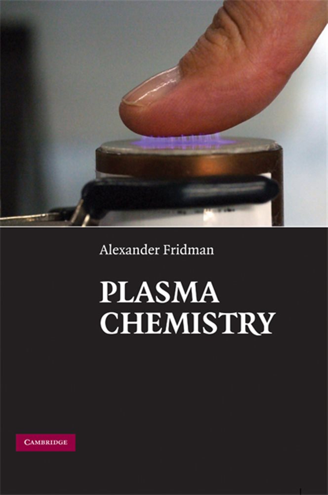 Plasma Chemistry by Alexander Fridman (ebook)