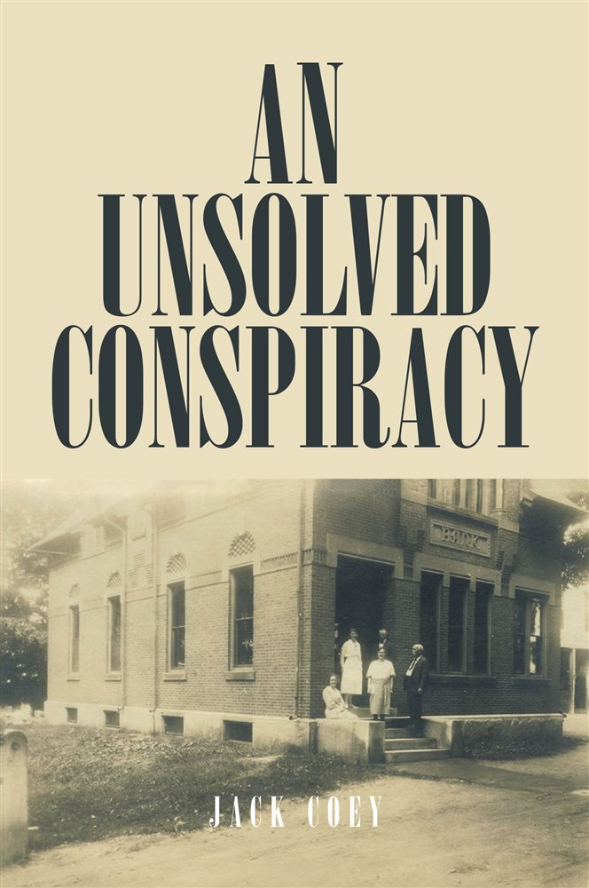 An Unsolved Conspiracy by Jack Coey (ebook)