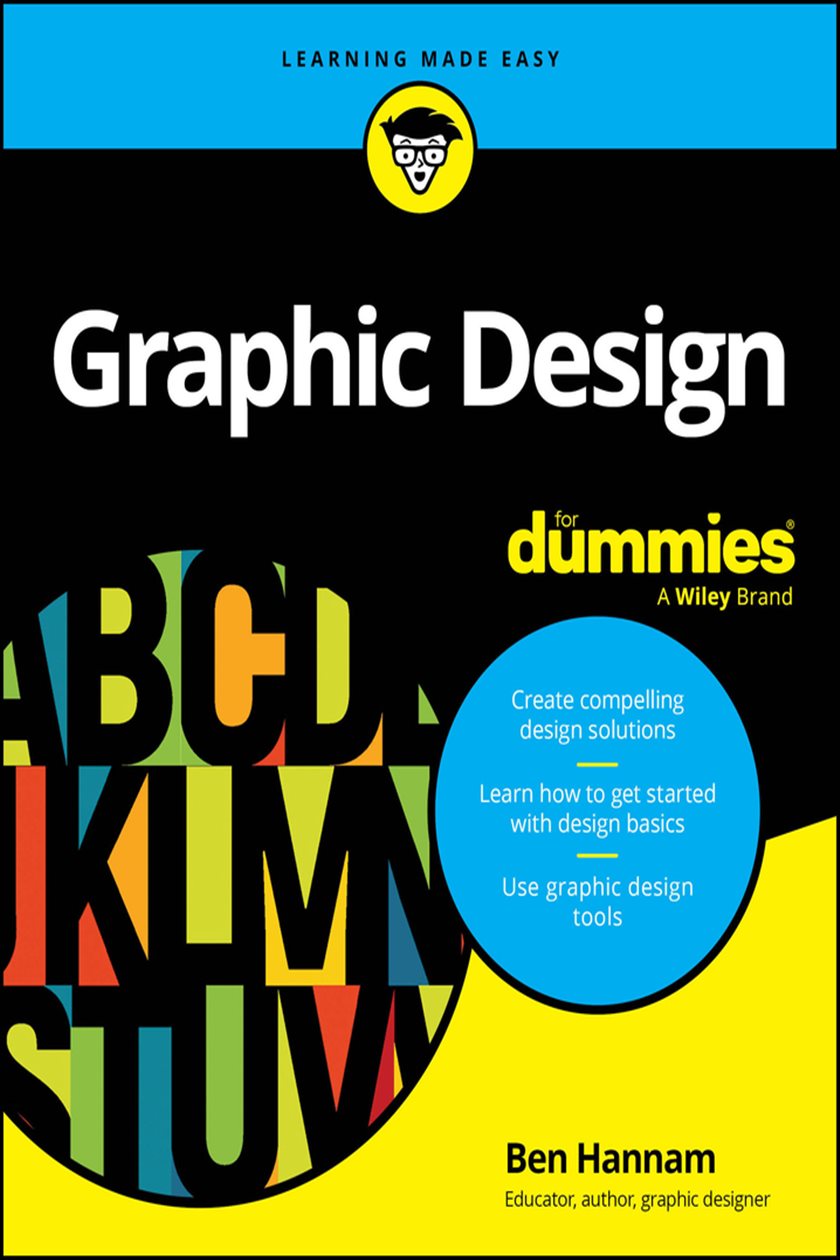 Graphic Design For Dummies by Ben Hannam (ebook)