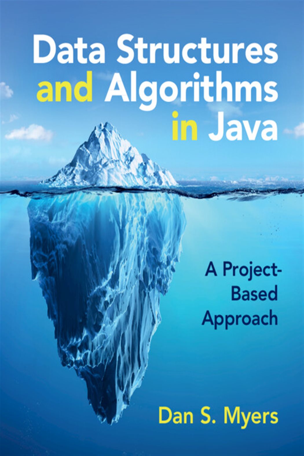 Data Structures and Algorithms in Java by Dan S. Myers (ebook)