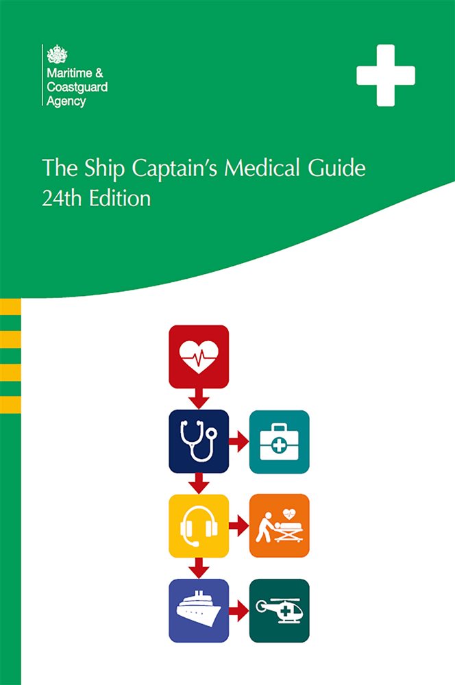 The Ship Captain’s Medical Guide 24th Edition