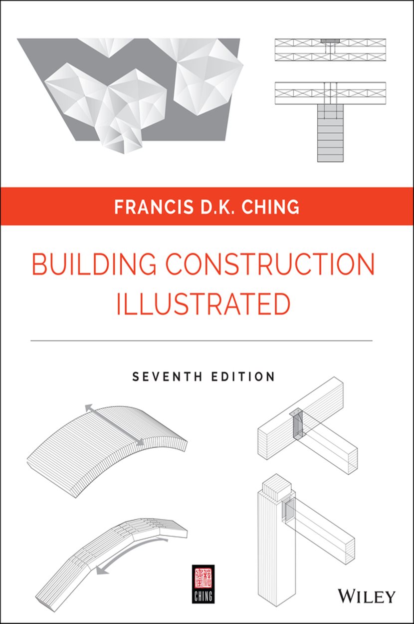 Building Construction Illustrated (7th ed.)