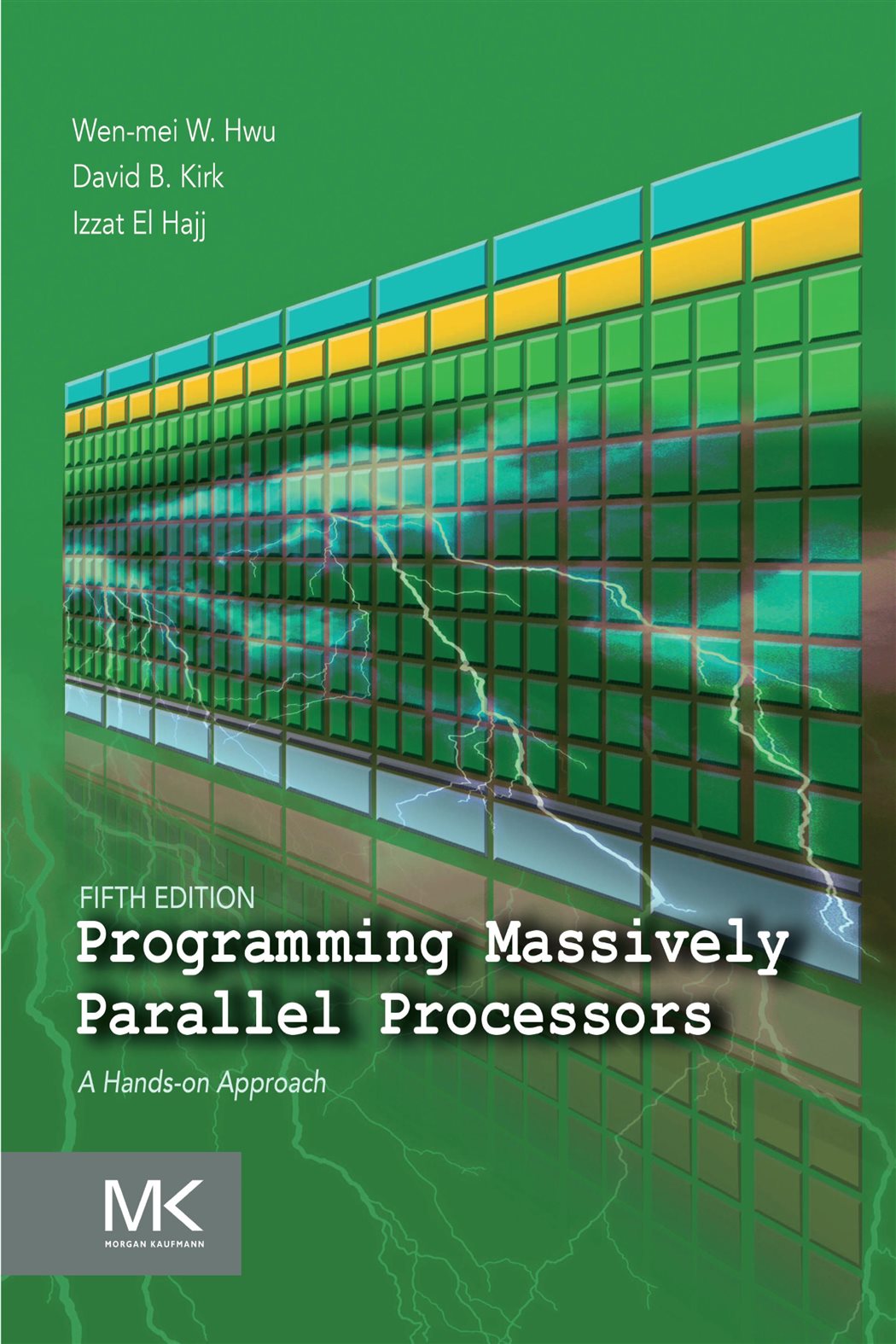 Programming Massively Parallel Processors (5th ed.)