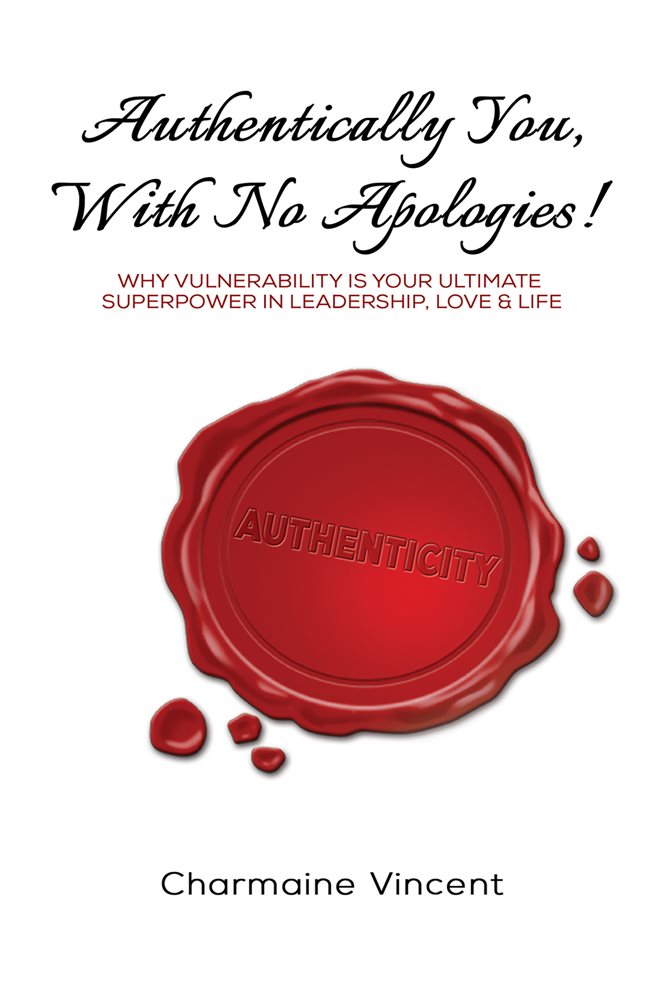 Authentically You, With No Apologies! by Charmaine Vincent (ebook)