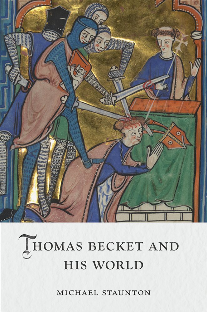 Thomas Becket and His World by Michael Staunton (ebook)