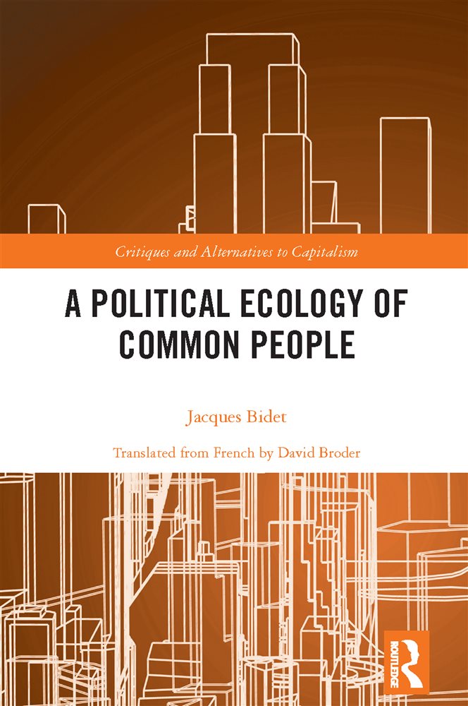 A Political Ecology of Common People by Jacques Bidet (ebook)