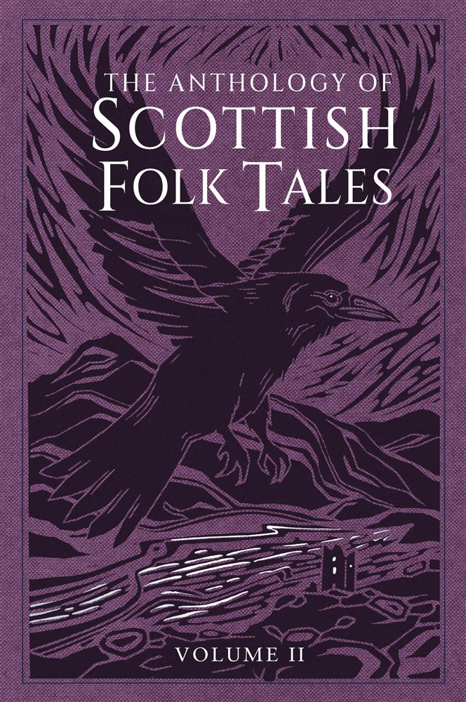 The Anthology of Scottish Folk Tales: Volume II