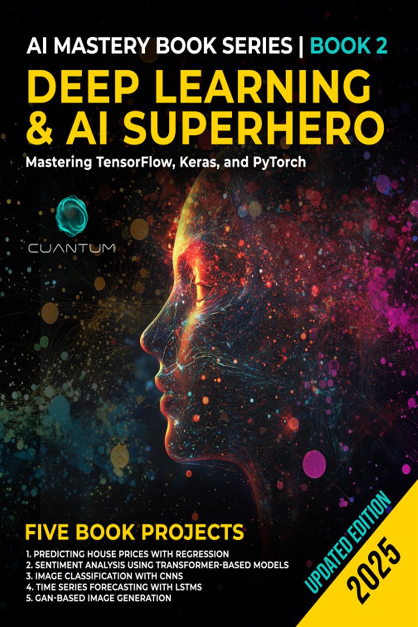 Deep Learning and AI Superhero by Cuantum Technologies LLC (ebook)