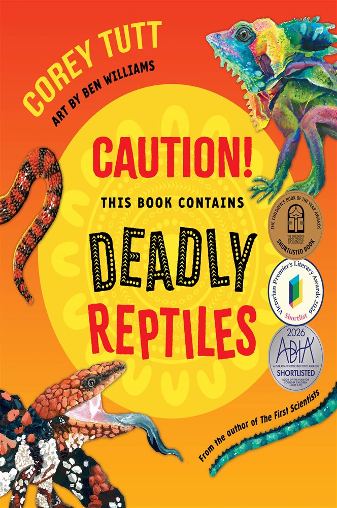 Caution! This Book Contains Deadly Reptiles by Corey Tutt (ebook)