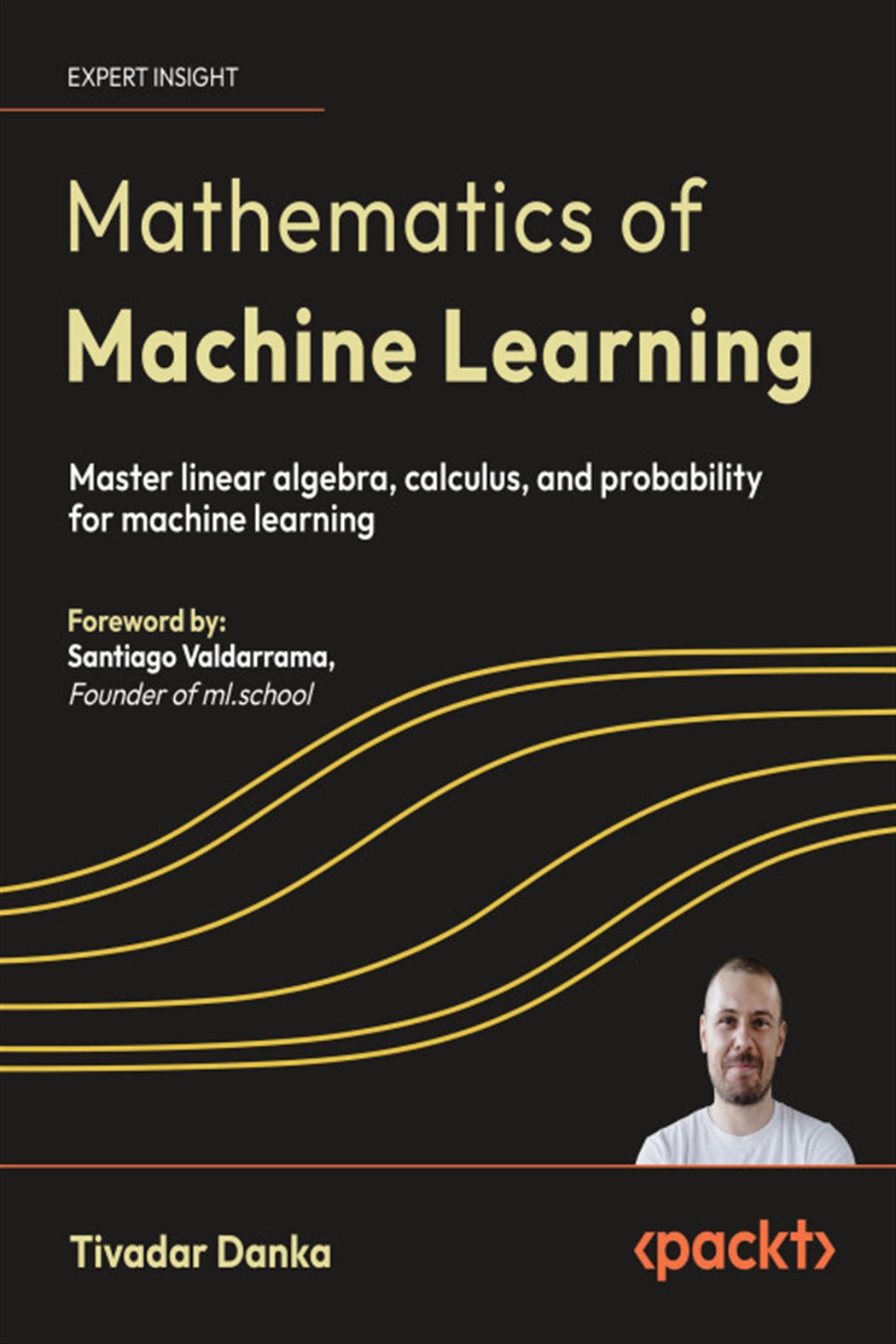 Mathematics of Machine Learning by Tivadar Danka (ebook)