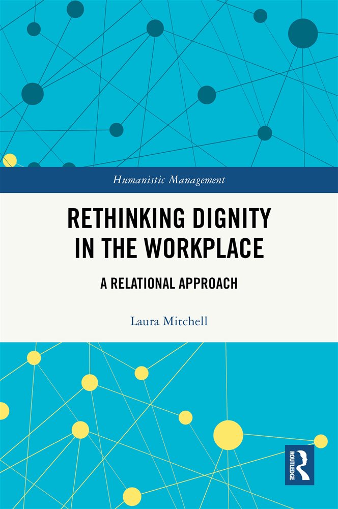 Rethinking Dignity in the Workplace by Laura Mitchell (ebook)