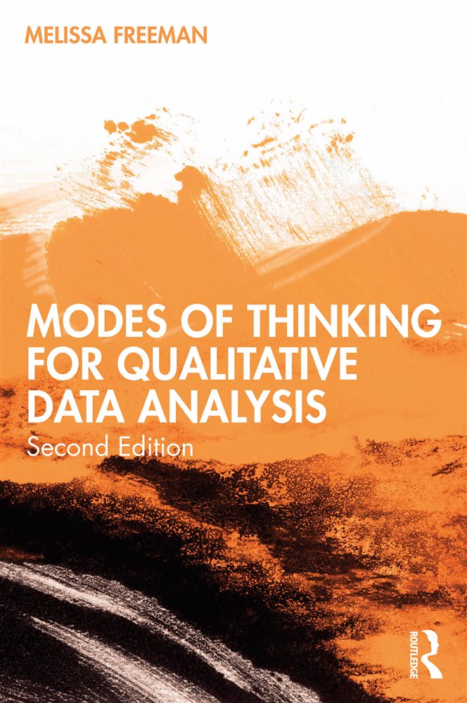 Modes of Thinking for Qualitative Data Analysis (2nd ed.)