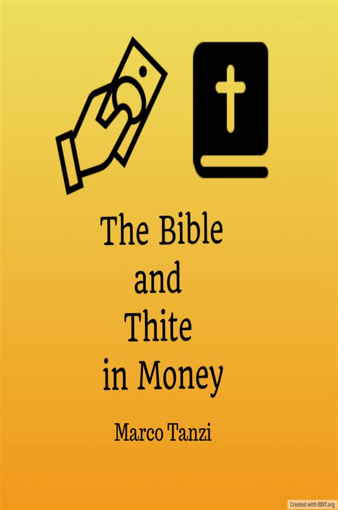 The bible and thite in money by Marco Tanzi (ebook)