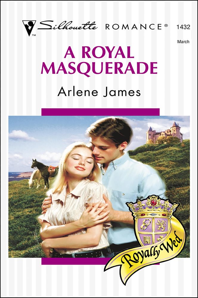 A Royal Masquerade by Arlene James (ebook)