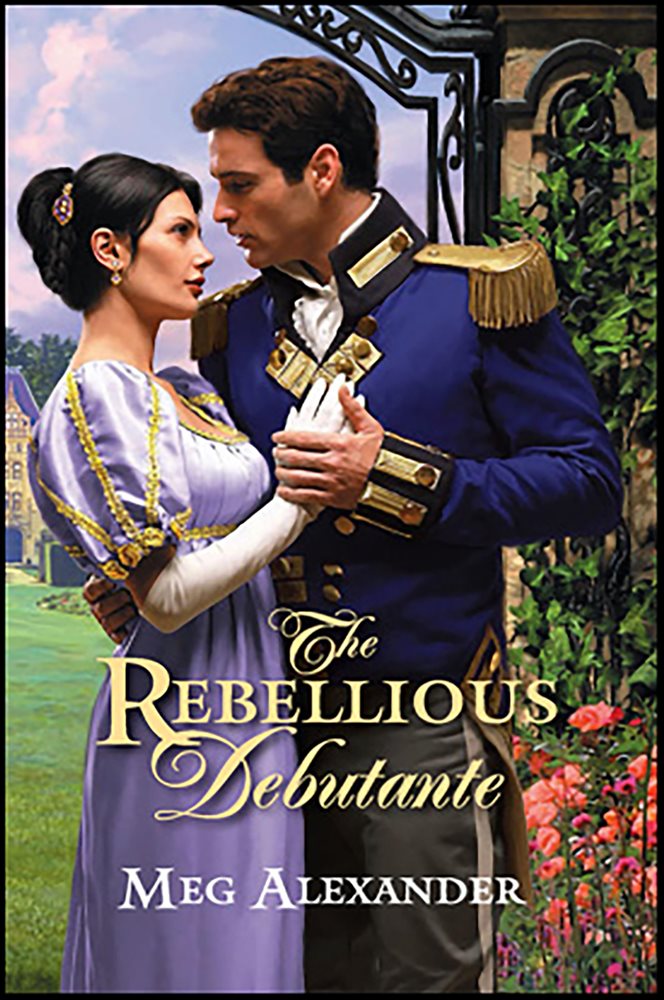 The Rebellious Debutante by Meg Alexander (ebook)