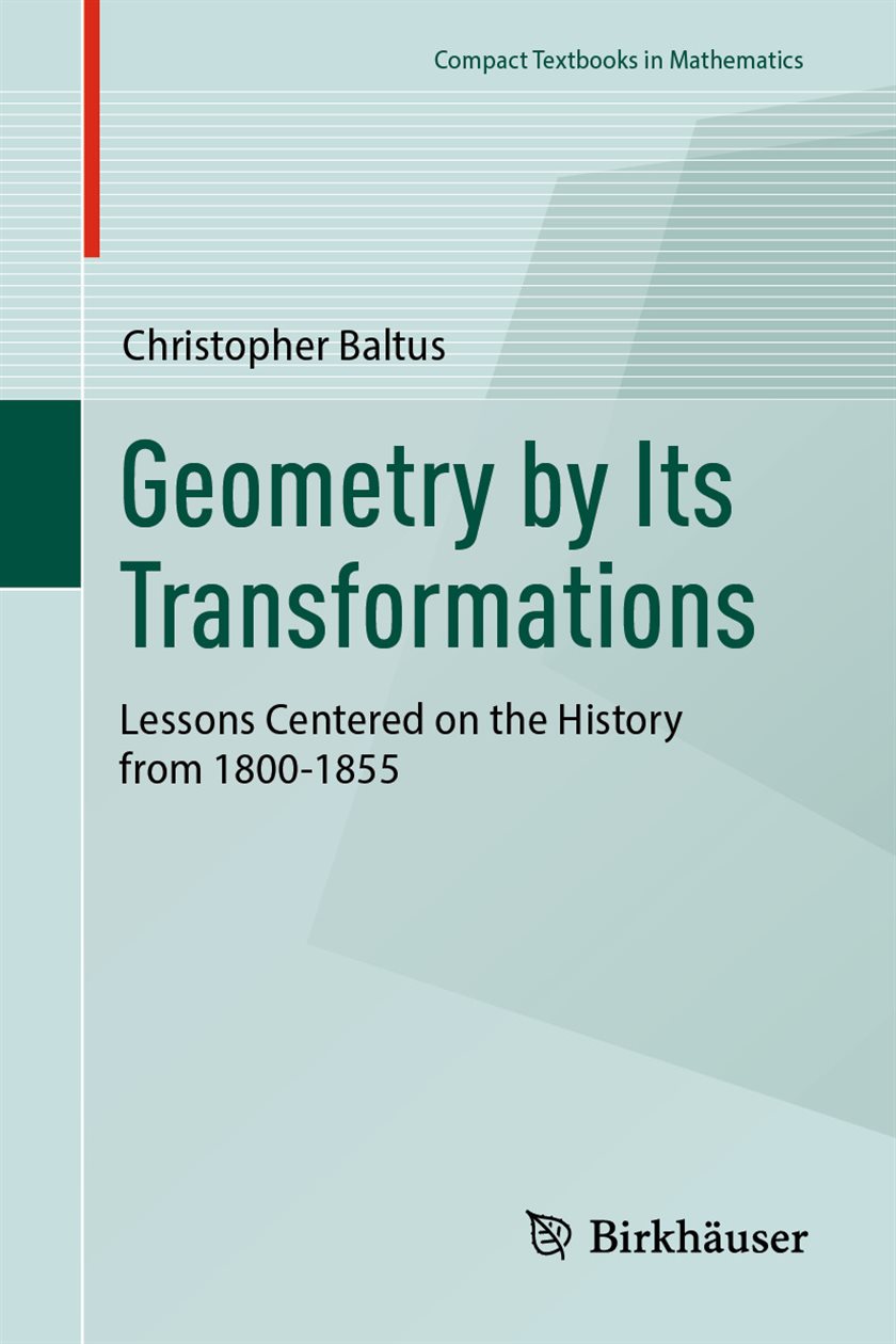 Geometry by Its Transformations by Christopher Baltus (ebook)