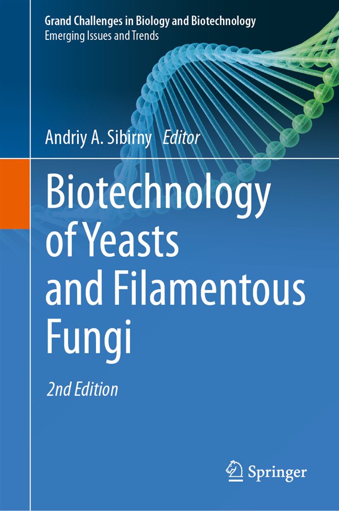 Biotechnology of Yeasts and Filamentous Fungi (2nd ed.)