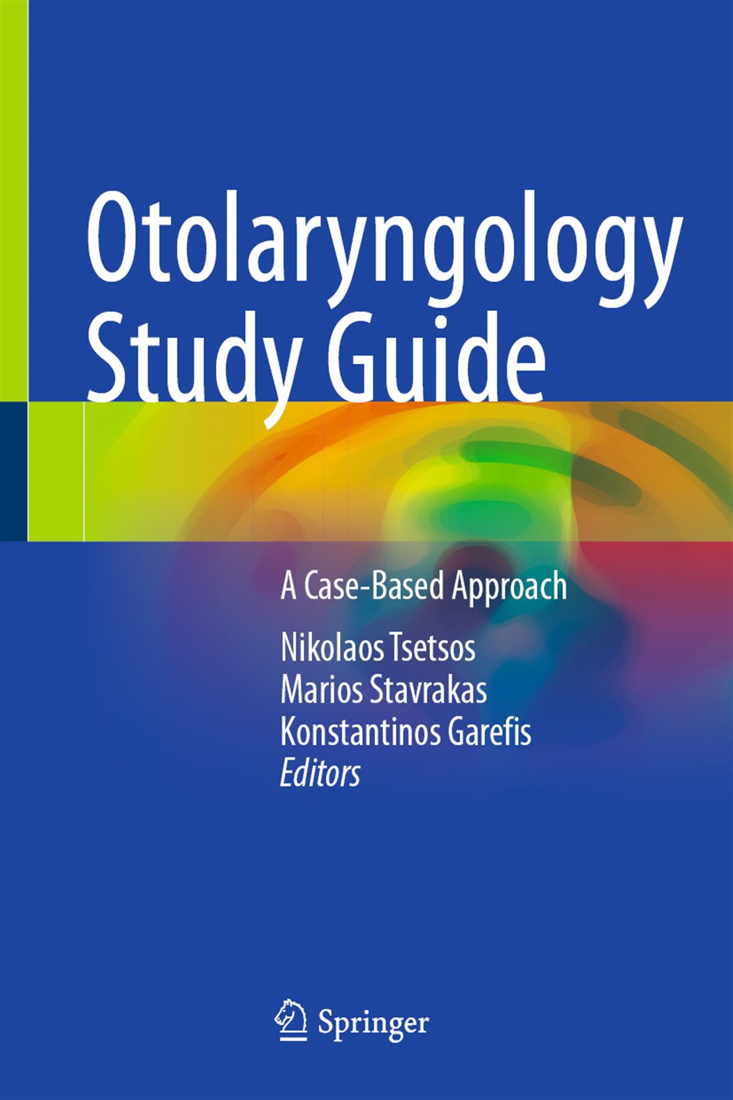 Otolaryngology Study Guide by Nikolaos Tsetsos (ebook)
