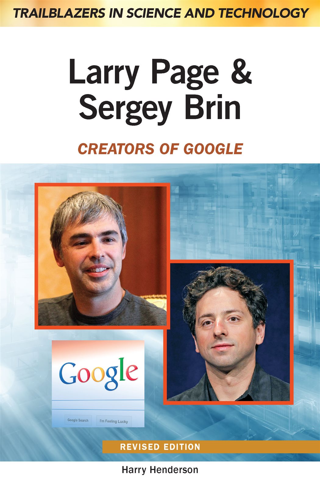 Larry Page and Sergey Brin (3rd ed.) by Harry Henderson (ebook)